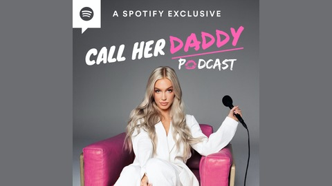 Any Tea What Happened To The Call Her Daddy Podcast?! | Lipstick Alley